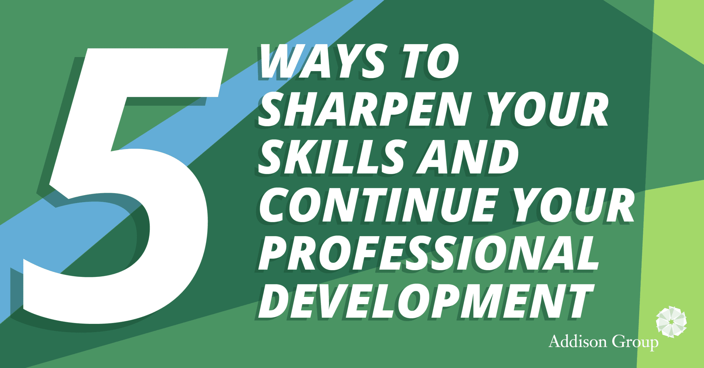 5 ways to sharpen your skills and continue your professional ...