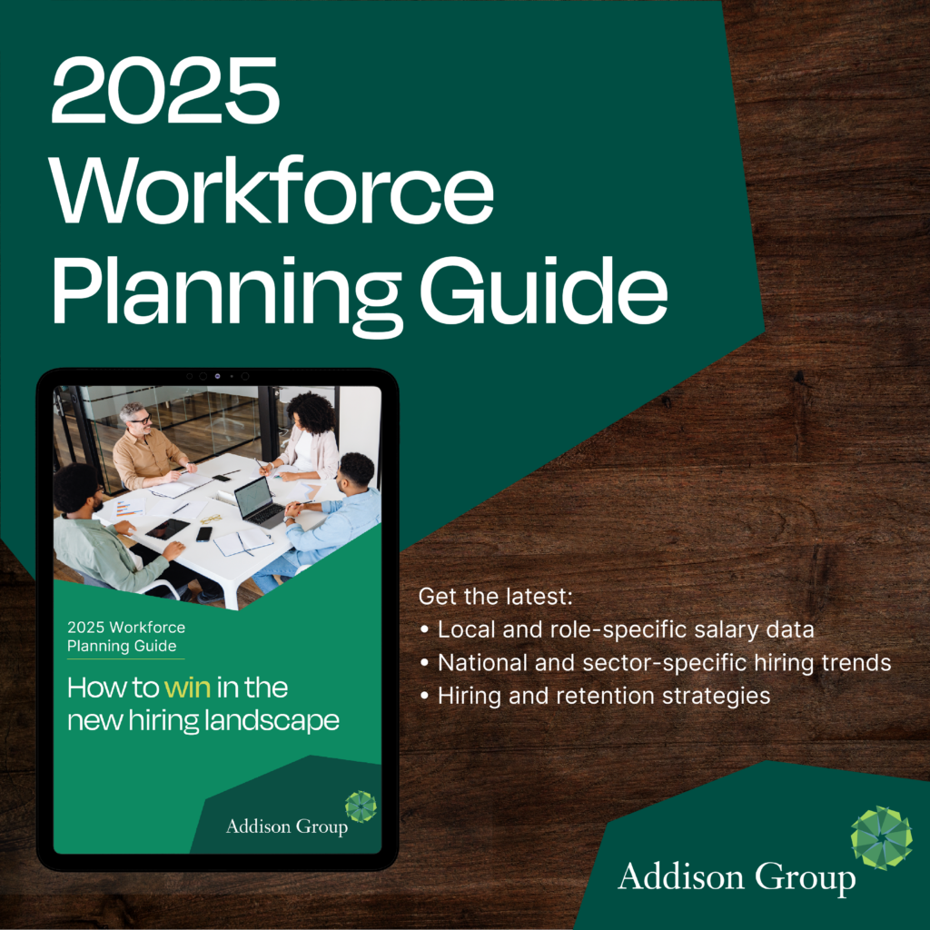 Addison Group’s 2025 Workforce Planning Guide